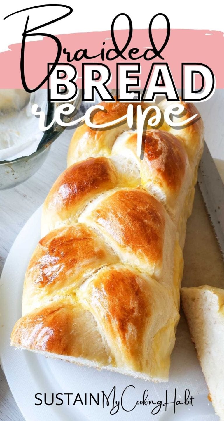 Beautiful Braided Bread Recipe - Sustain My Cooking Habit
