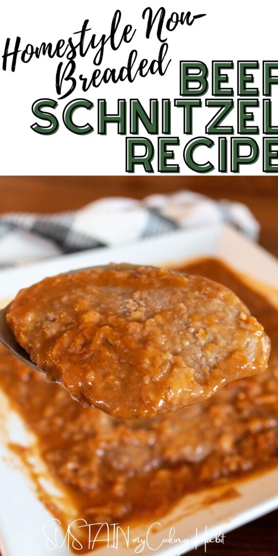 Homestyle Non-Breaded Beef Schnitzel Recipe - Sustain My Cooking Habit